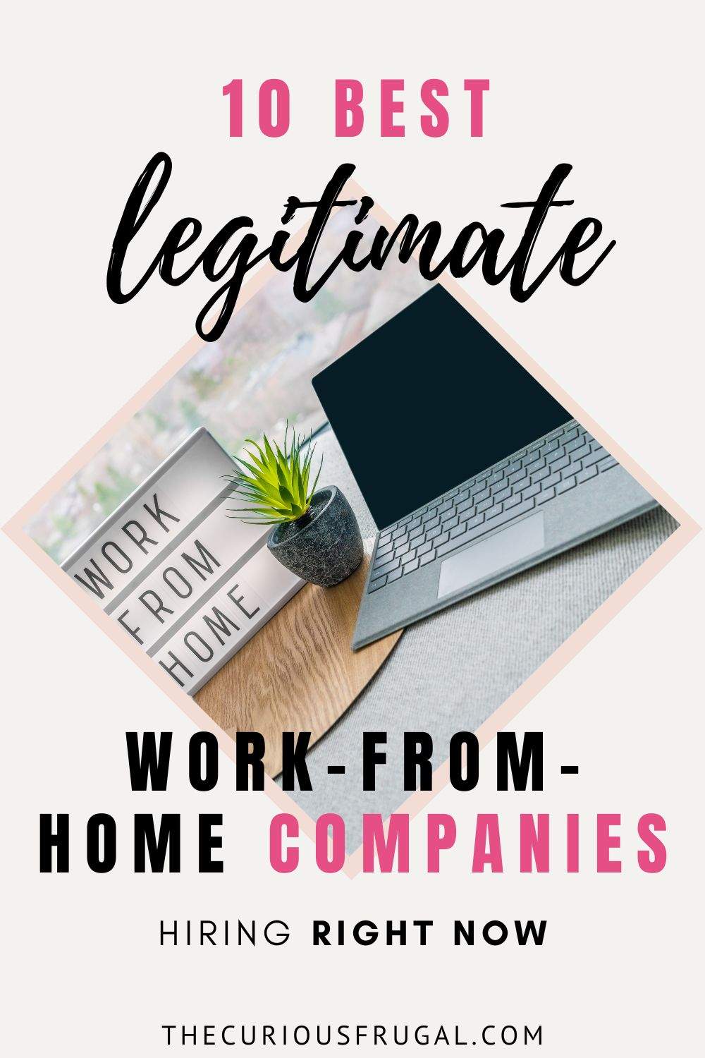 10 of the Best Work From Home Companies – Real Jobs You Can Work At ...